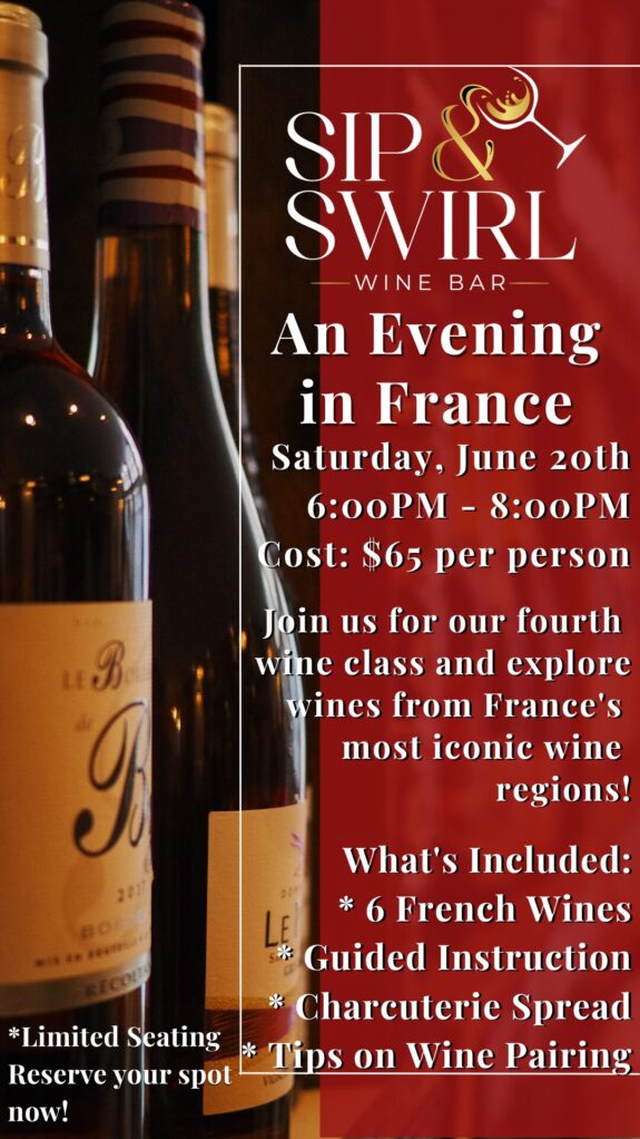 France Wine Tasting - Sip & Swirl - Visit Kearney Nebraska